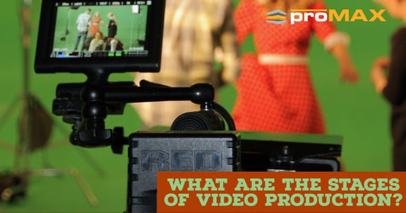 What are the stages of video production?